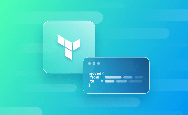 Using Terraform Moved Block to Refactor Resources